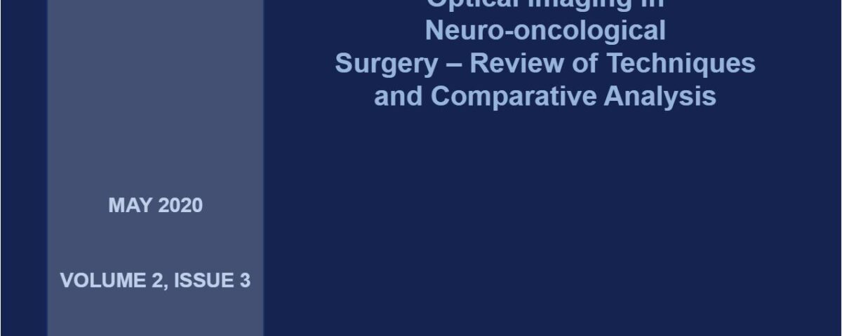 May June 2020: Optical Imaging in Neuro-oncological Surgery – Review of ...